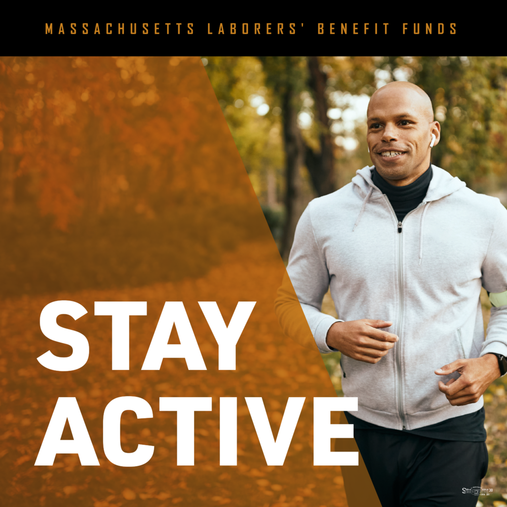 Staying Active - Massachusetts Laborers' Benefit Funds